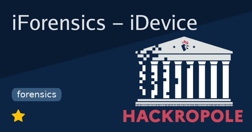 iForensics - iDevice - Hackropole