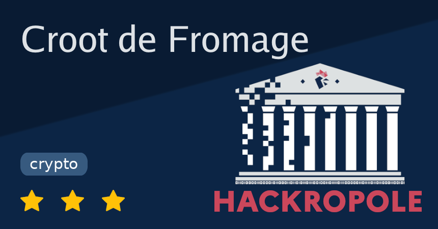 Croot de Fromage - Hackropole